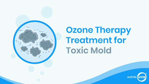 Ozone Therapy for Toxic Mold Poisoning